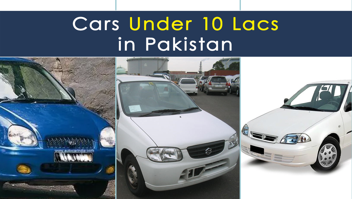 Best Used Cars Under 10 Lakhs in Pakistan - Hamariweb